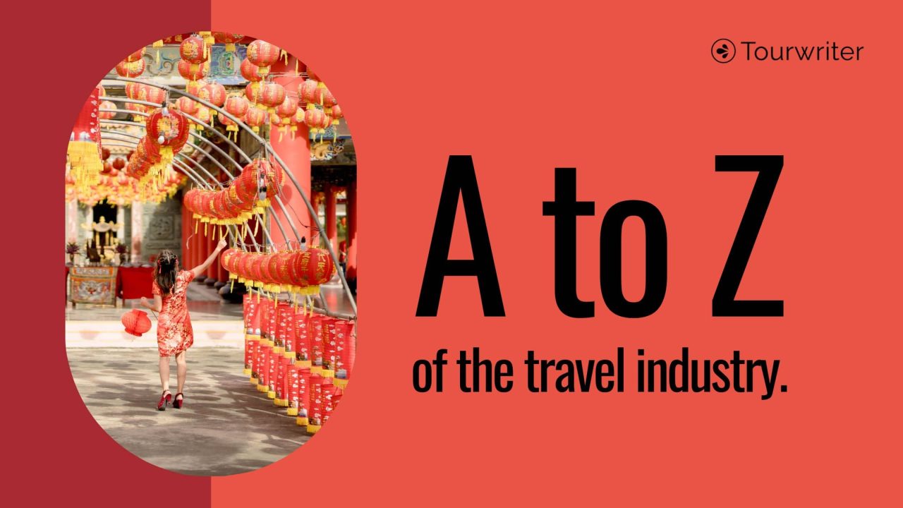 The A to Z of the Tourism Industry | Tourwriter